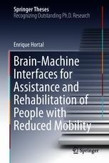 Brain-Machine Interfaces for Assistance and Rehabilitation of People ...