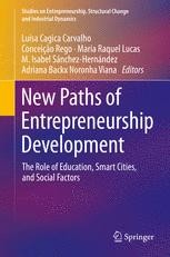 New Paths of Entrepreneurship Development: The Role of Education, Smart ...