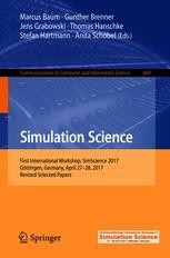 Simulation Science: First International Workshop, SimScience 2017 ...