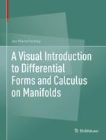 A Visual Introduction to Differential Forms and Calculus on Manifolds | SpringerLink