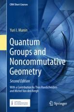 Quantum Groups and Noncommutative Geometry | SpringerLink