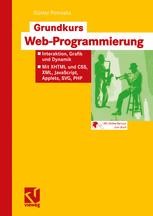 Grundkurs Web-Programmierung: Interaktion, Grafik und Dynamik — Mit ...