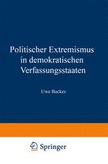 Politischer Extremismus in demokratischen Verfassungsstaaten: Elemente ...