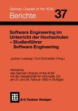 Software Engineering im Unterricht der Hochschulen SEUH ’92 und ...