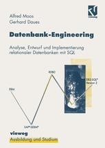 Datenbank-Engineering: Analyse, Entwurf und Implementierung ...