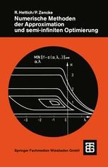 Numerische Methoden der Approximation und semi-infiniten Optimierung ...