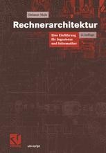Rechnerarchitektur: Eine Einführung für Ingenieure und Informatiker ...
