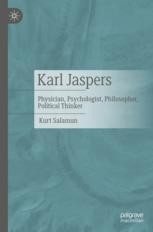 Karl Jaspers: Physician, Psychologist, Philosopher, Political Thinker ...