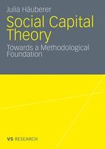 Social Capital Theory: Towards a Methodological Foundation | SpringerLink