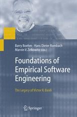 Foundations of Empirical Software Engineering: The Legacy of Victor R ...