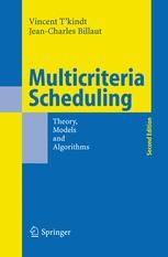 Multicriteria Scheduling: Theory, Models and Algorithms | SpringerLink