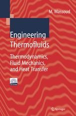 Engineering Thermofluids: Thermodynamics, Fluid Mechanics, and Heat ...