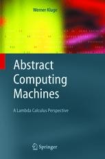 Abstract Computing Machines: A Lambda Calculus Perspective | SpringerLink