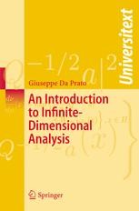 An Introduction to Infinite-Dimensional Analysis | SpringerLink