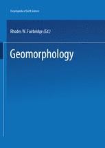 Encyclopedia of Geomorphology | Springer Nature Link (formally ...