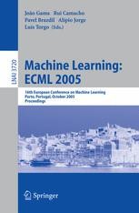 Machine Learning: ECML 2005: 16th European Conference on Machine Learning, Porto, Portugal ...