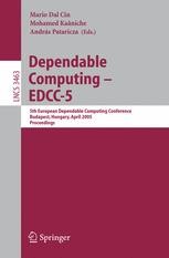 Dependable Computing - EDCC 2005: 5th European Dependable Computing Conference, Budapest ...