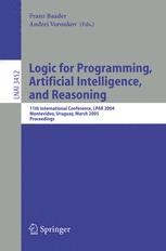 Logic for Programming, Artificial Intelligence, and Reasoning: 11th ...