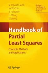 Handbook of Partial Least Squares: Concepts, Methods and Applications ...