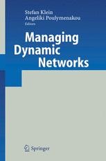 Managing Dynamic Networks: Organizational Perspectives of Technology ...