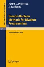 Pseudo-Boolean Methods for Bivalent Programming: Lecture at the First ...