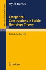Categorical Constructions in Stable Homotopy Theory: A Seminar Given at ...
