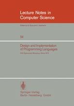 Design and Implementation of Programming Languages: Proceedings of a ...