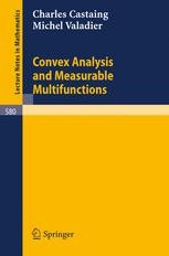 Convex Analysis and Measurable Multifunctions | SpringerLink