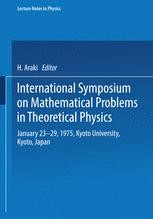 International Symposium on Mathematical Problems in Theoretical Physics ...