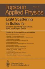 Light Scattering in Solids IV: Electronic Scattering, Spin Effects ...