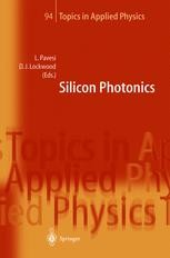 Silicon Photonics | Springer Nature Link (formally SpringerLink)