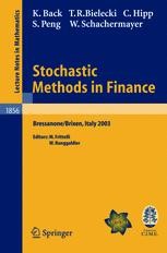Stochastic Methods in Finance: Lectures given at the C.I.M.E.-E.M.S ...