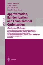 Approximation, Randomization and Combinatorial Optimization: Algorithms and Techniques: 4th ...