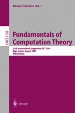Fundamentals of Computation Theory: 13th International Symposium, FCT 2001, Riga, Latvia, August ...