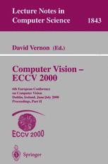 Computer Vision - ECCV 2000: 6th European Conference on Computer Vision ...