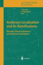 Anderson Localization and Its Ramifications: Disorder, Phase Coherence ...