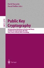 Public Key Cryptography: 5th International Workshop on Practice and ...
