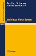 Weighted Hardy Spaces | Springer Nature Link (formerly SpringerLink)
