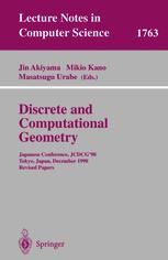 Discrete and Computational Geometry: Japanese Conference, JCDCG'98 ...
