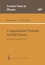 Computational Methods in Field Theory: Proceedings of the 31 ...