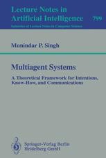 Multiagent Systems: A Theoretical Framework for Intentions, Know-How ...