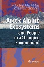 Arctic Alpine Ecosystems and People in a Changing Environment ...