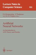 Artificial Neural Networks: An Introduction to ANN Theory and Practice ...