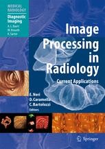 Image Processing in Radiology: Current Applications | SpringerLink