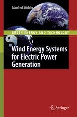 Wind Energy Systems for Electric Power Generation | SpringerLink