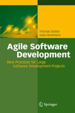 Agile Software Development: Best Practices for Large Software ...
