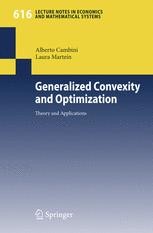 Generalized Convexity and Optimization: Theory and Applications ...
