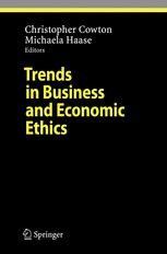 Trends in Business and Economic Ethics | SpringerLink