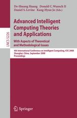 Advanced Intelligent Computing Theories and Applications. With Aspects ...
