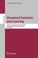 Simulated Evolution and Learning: 7th International Conference, SEAL 2008, Melbourne, Australia ...